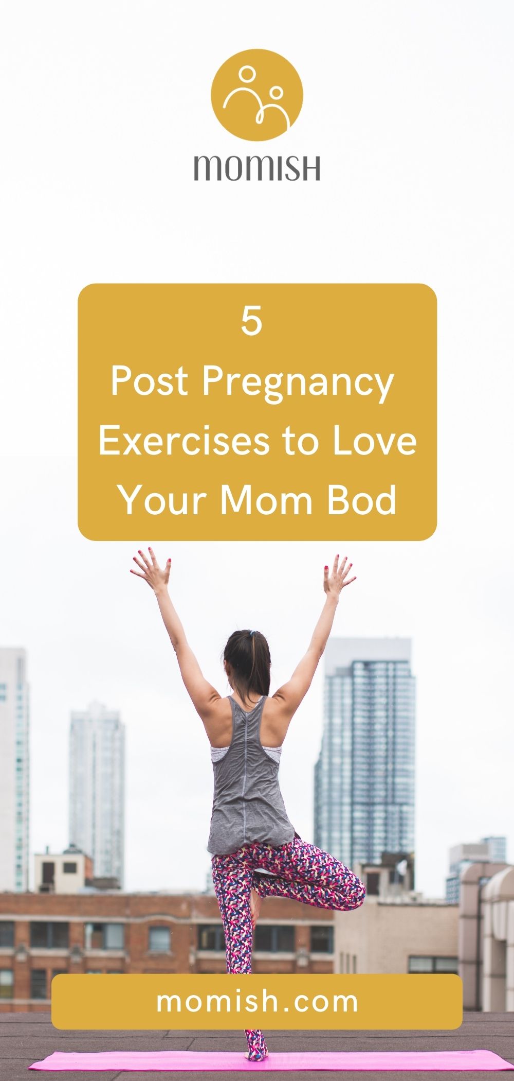 5 Exercises to Love Your Mom Bod After Pregnancy | Mindfulness Mama