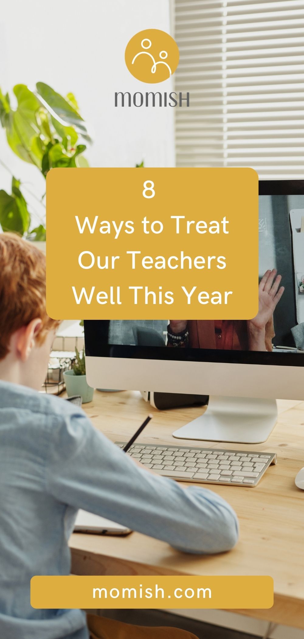 8 Ways to Treat Our Teachers Well This Year - Momish